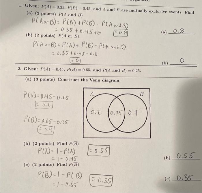 Solved 1. Given: P(A)=0.35,P(B)=0.45, and A and B are | Chegg.com