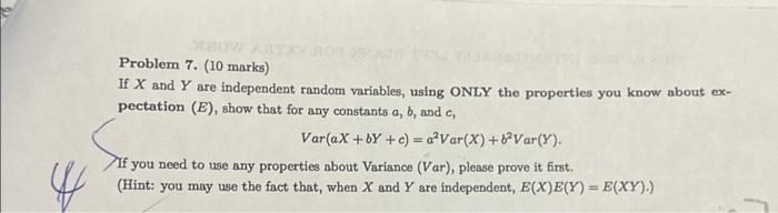 Solved Problem 7. (10 marks) If X and Y are independent | Chegg.com
