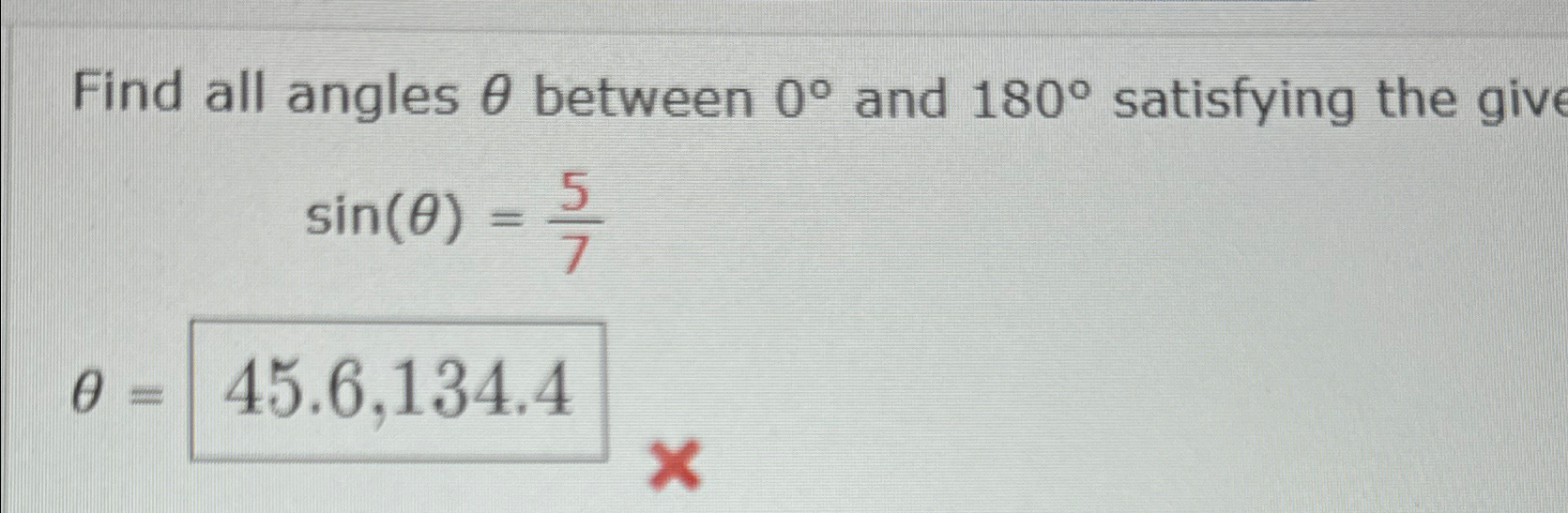 Solved Find all angles θ ﻿between 0° ﻿and 180° ﻿satisfying | Chegg.com