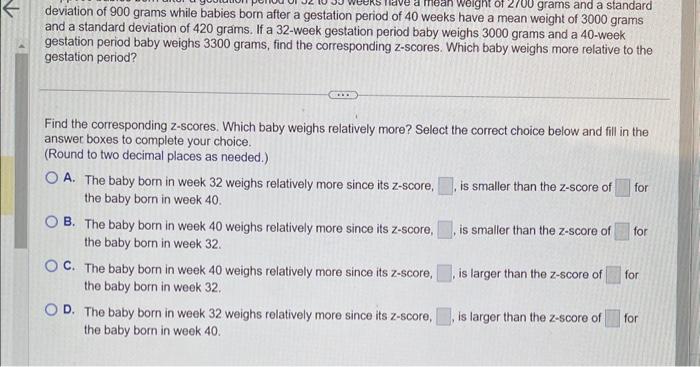 Solved deviation of 900 grams while babies born after a | Chegg.com