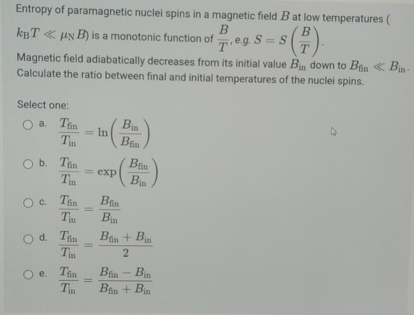 Solved Entropy of paramagnetic nuclei spins in a magnetic | Chegg.com