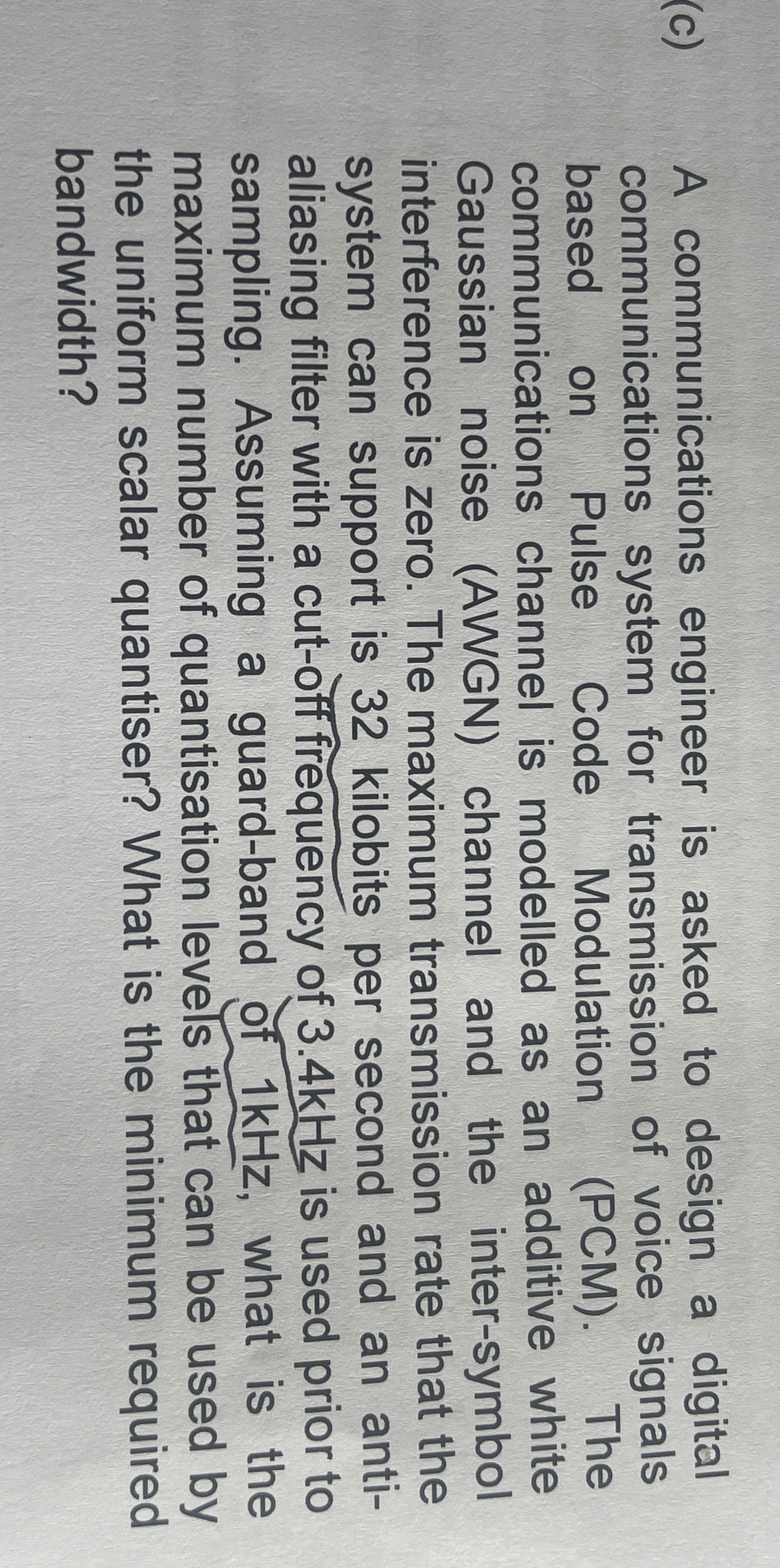 Solved (c) ﻿A communications engineer is asked to design a | Chegg.com