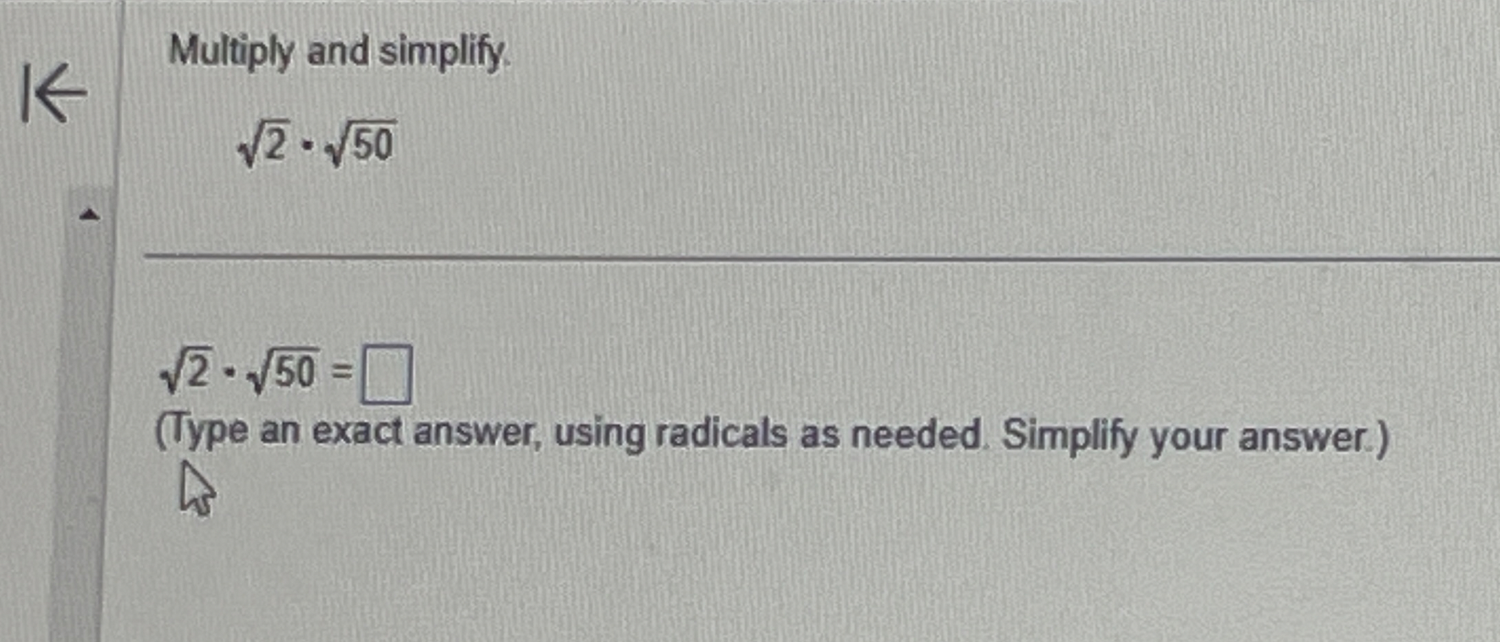 Solved Multiply and simplify.22*50222*502=(Type an exact | Chegg.com
