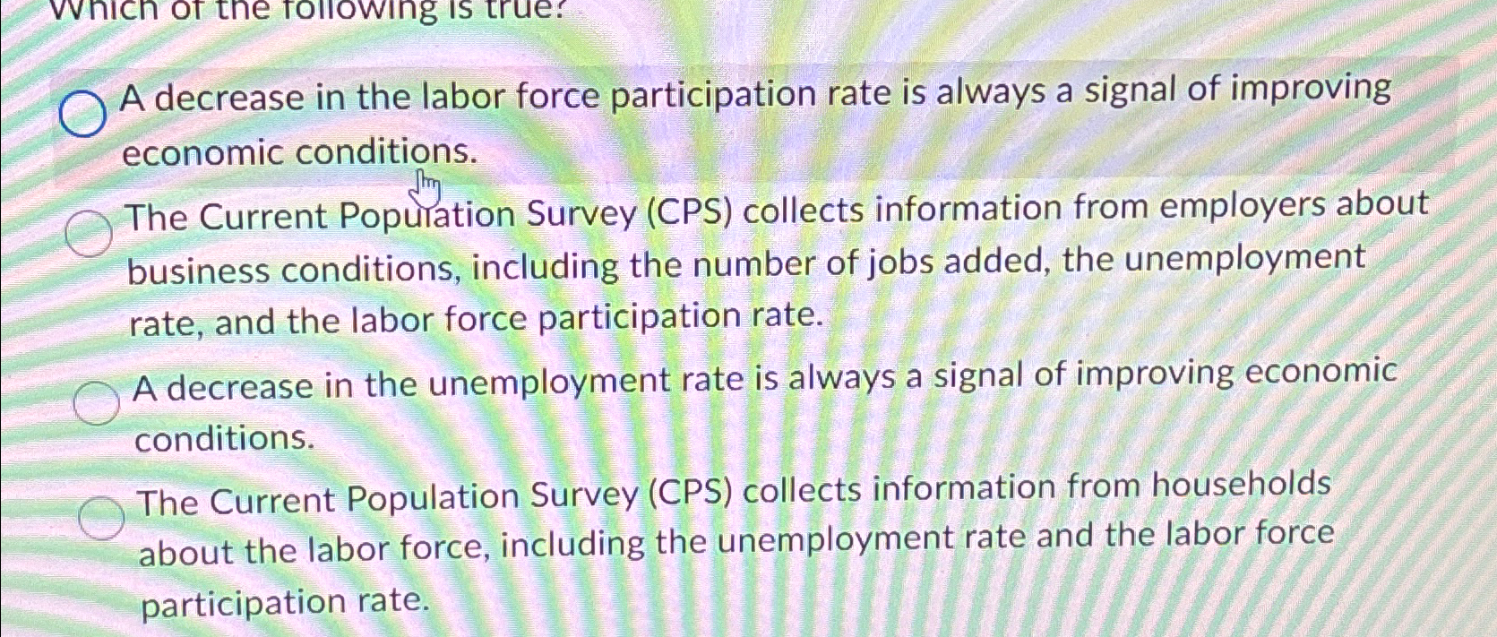 Solved A decrease in the labor force participation rate is | Chegg.com