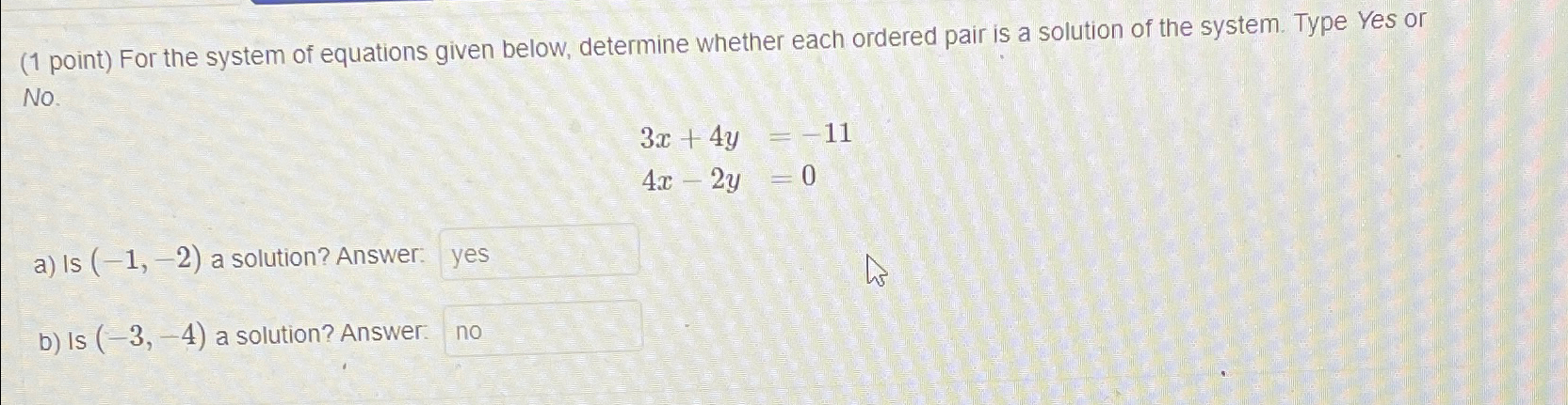 Solved For the system of equations given below, determine | Chegg.com