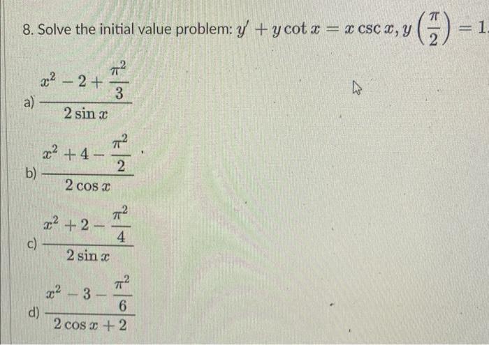 Solved 8. Solve the initial value problem: | Chegg.com