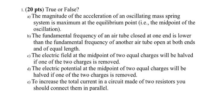 Solved 1. (20 pts) True or False? a) The magnitude of the | Chegg.com Solved 1. (20 pts) True or False? a) The magnitude of the | Chegg.com