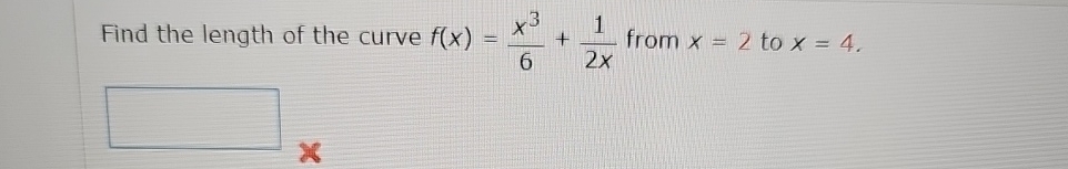 Solved Find the length of the curve f(x)=x36+12x ﻿from x=2 | Chegg.com