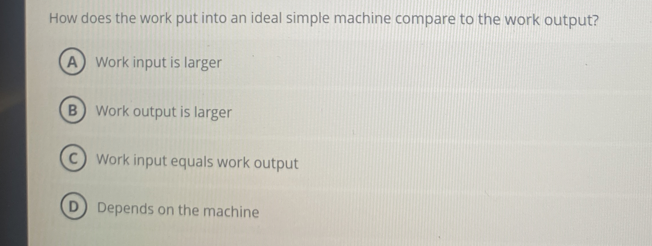 Solved How does the work put into an ideal simple machine | Chegg.com