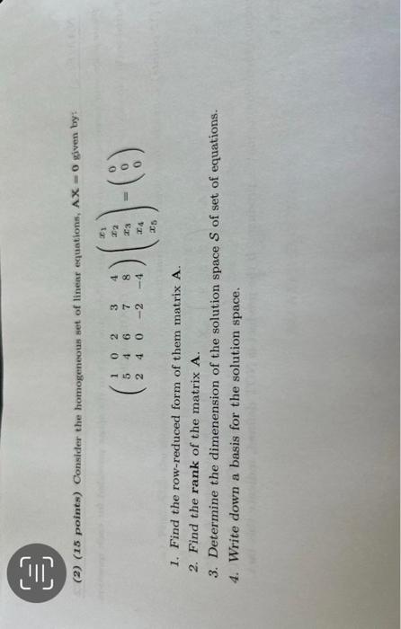 Solved (2) (15 points) Consider the homogeneous set of | Chegg.com