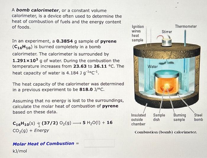 Solved A bomb calorimeter, or a constant volume calorimeter, | Chegg.com