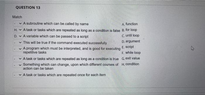 Solved QUESTION 13 Match A subroutine which can be called by | Chegg.com