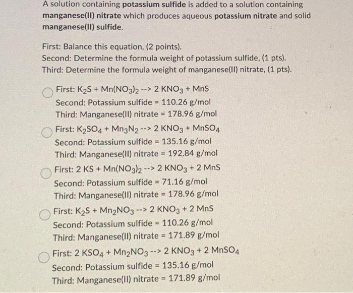 Solved A solution containing potassium sulfide is added to a | Chegg.com