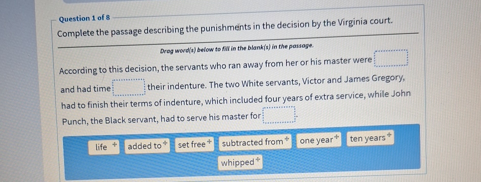 Solved Question 1 ﻿of 8Complete the passage describing the | Chegg.com