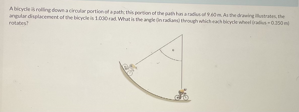 Solved A bicycle is rolling down a circular portion of a | Chegg.com