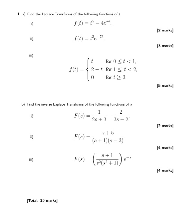 Solved 1. a) Find the Laplace Transforms of the following | Chegg.com