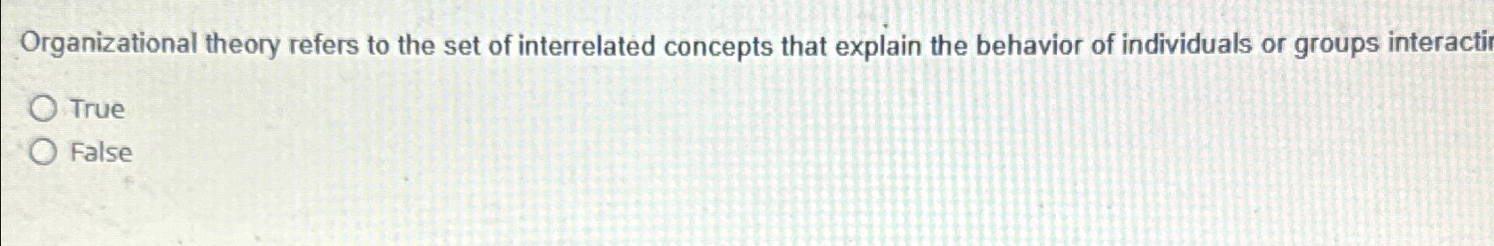 Solved Organizational theory refers to the set of | Chegg.com