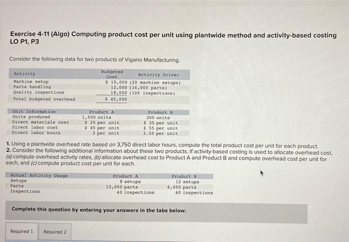 Solved Exercise 4-11 (Algo) Computing product cost per unit | Chegg.com
