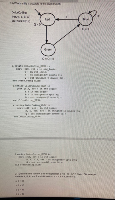 Solved 20) Which entity is accurate for the given HLSM? | Chegg.com