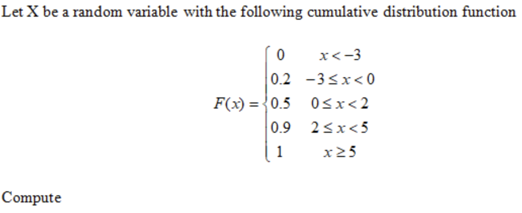 Solved Let x be a random variable with the following | Chegg.com Solved Let x be a random variable with the following | Chegg.com
