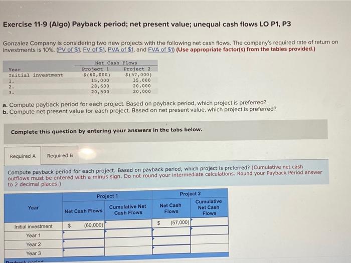 Solved Exercise 11-9 (Algo) Payback period; net present | Chegg.com