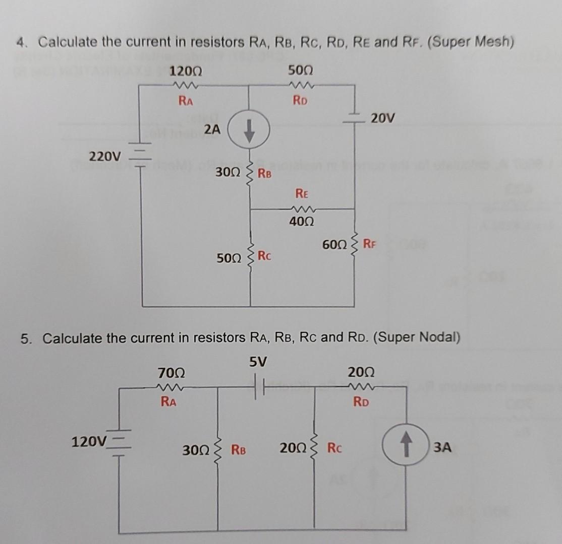 Solved 4. Calculate the current in resistors RA, RB, Rc, RD, | Chegg.com