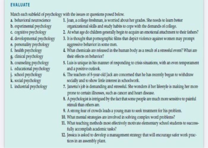 Solved EVALUATE Match each subfield of psychology with the | Chegg.com