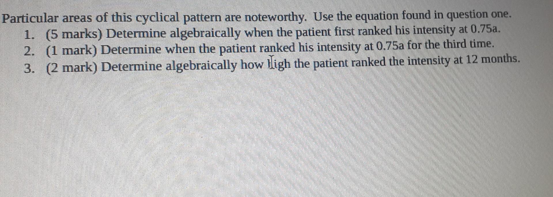 Solved Question 1 (12 marks) The cyclical pattern of | Chegg.com