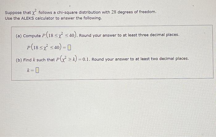 Solved Suppose that χ2 follows a chi-square distribution | Chegg.com