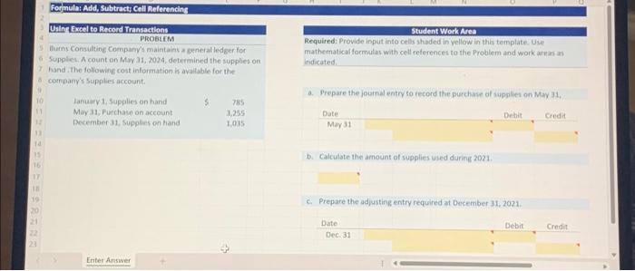 Solved 1 Formula: Add, Subtract; Cell Referencing 2 3 Using | Chegg.com