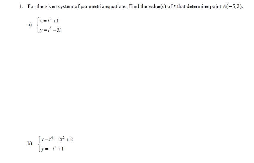 Answer part b only pleaseFor the given system of | Chegg.com