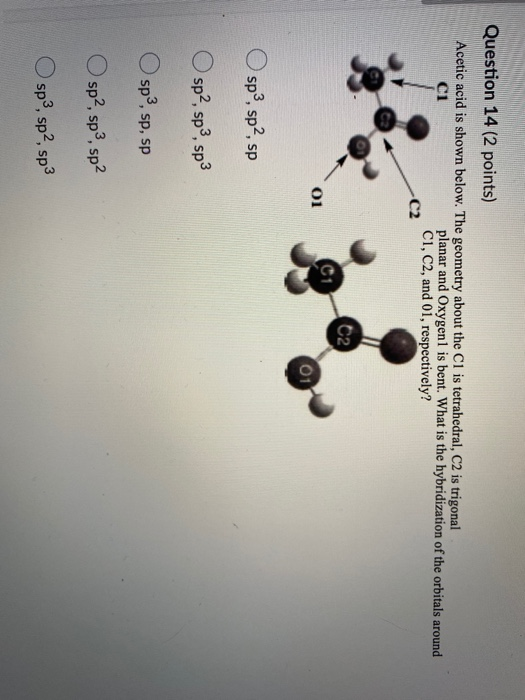 Solved Question 14 (2 points) Acetic acid is shown below. | Chegg.com