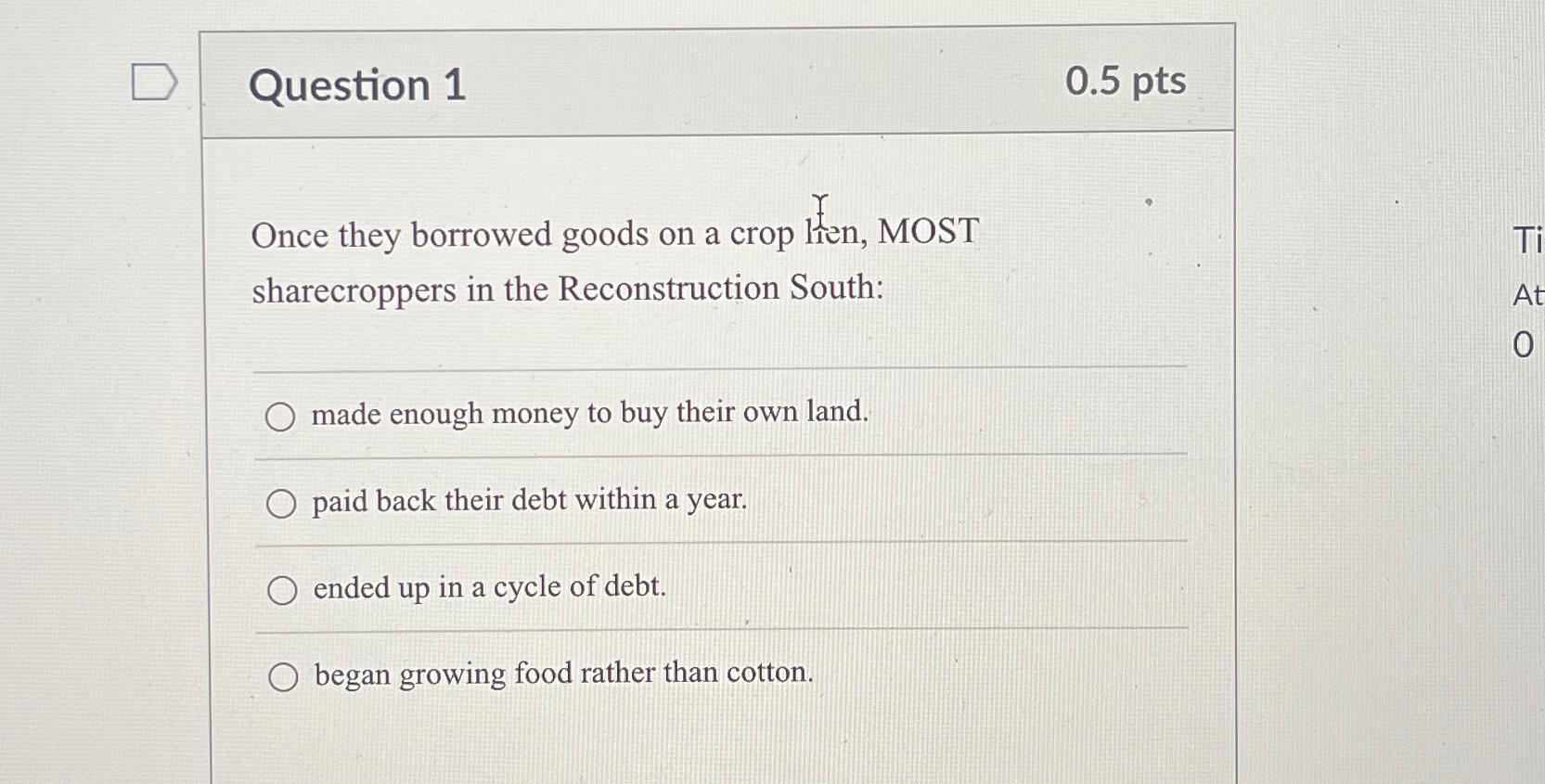 Solved Question 10.5ptsOnce they borrowed goods on a crop | Chegg.com