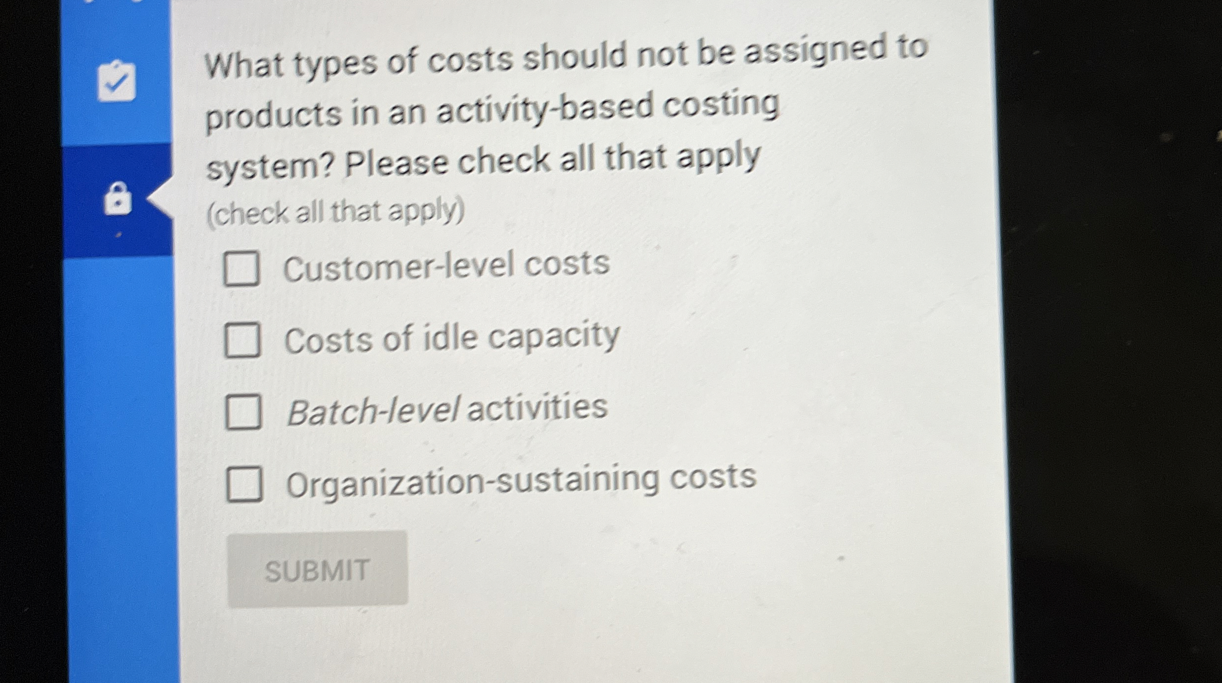 Solved What types of costs should not be assigned toproducts | Chegg.com