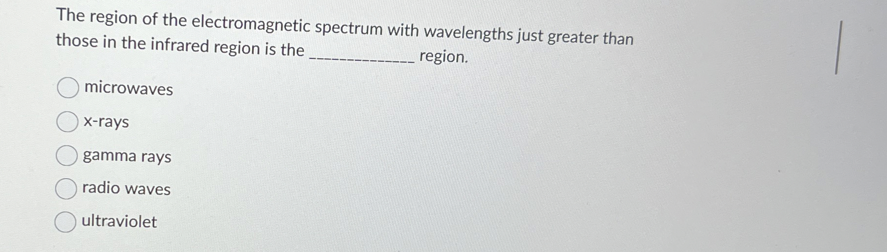 Solved The region of the electromagnetic spectrum with | Chegg.com