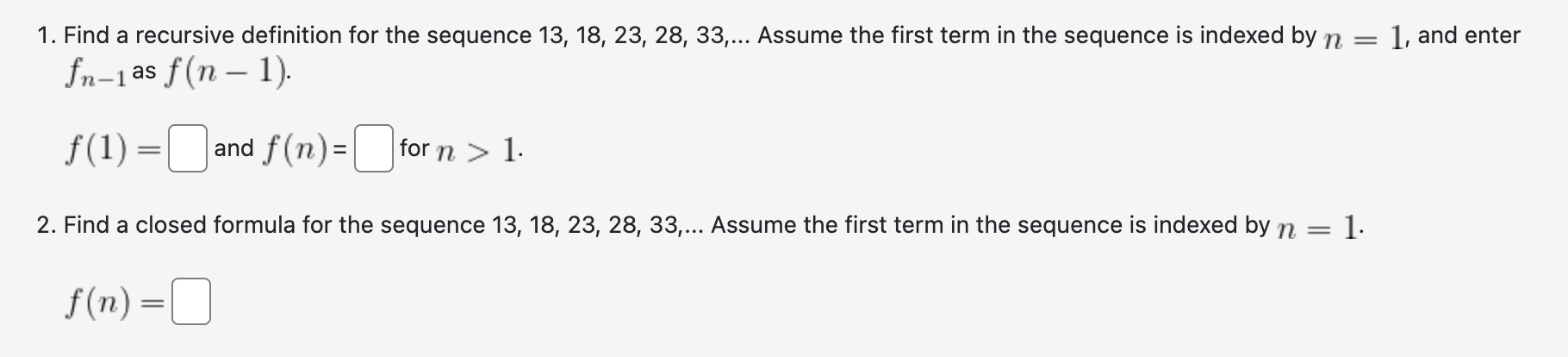 Solved Find a recursive definition for the sequence | Chegg.com