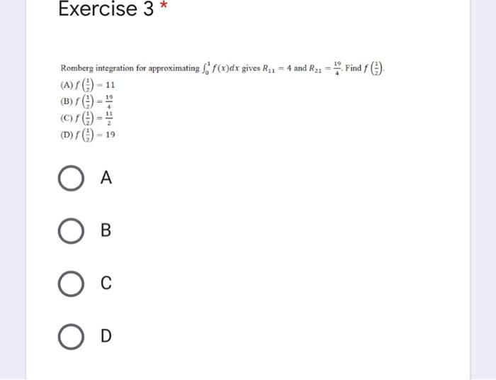 Solved * Exercise 3 Romberg integration for approximating | Chegg.com