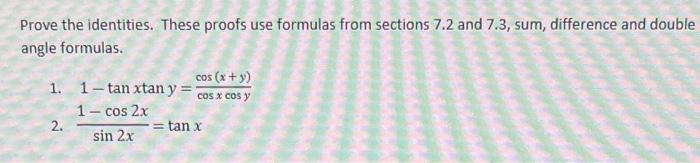 Solved Prove the identities. These proofs use formulas from | Chegg.com