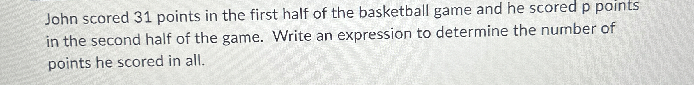John scored 31 ﻿points in the first half of the | Chegg.com