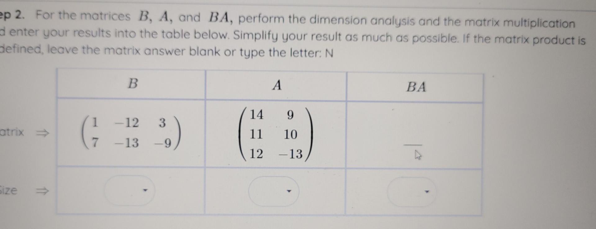 Solved Step 1. For the matrices A, B, and AB, perform the | Chegg.com
