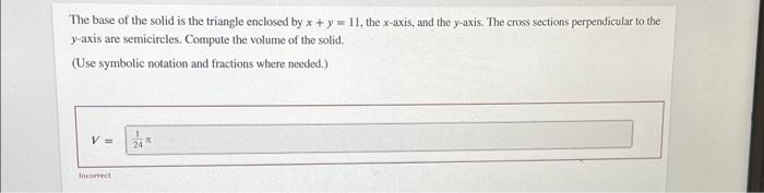 Solved The base of the solid is the triangle enclosed by | Chegg.com