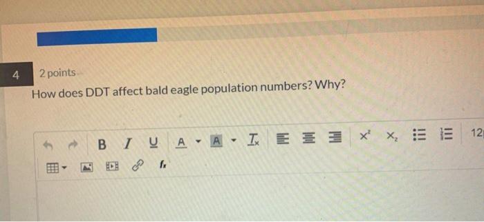 Solved 4 2 points How does DDT affect bald eagle population | Chegg.com