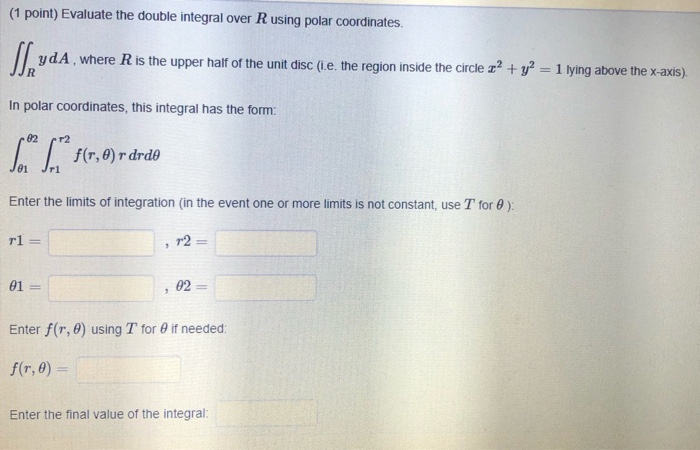 Solved (1 point) Evaluate the double integral over R using | Chegg.com