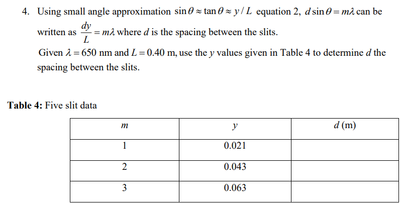 [Solved]: Part 2: Measurement of diffraction patterns Using