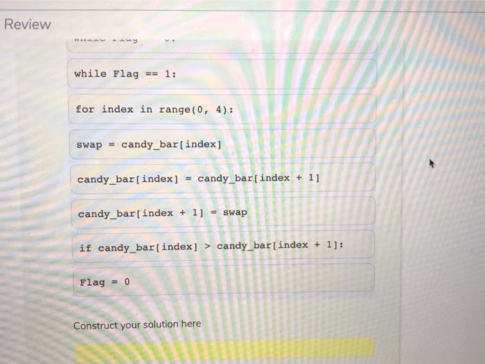 Solved Rearrange the blocks below to search for a candy bar. | Chegg.com