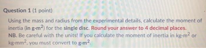 Solved Table 1 - Angular accelerations of single and double | Chegg.com