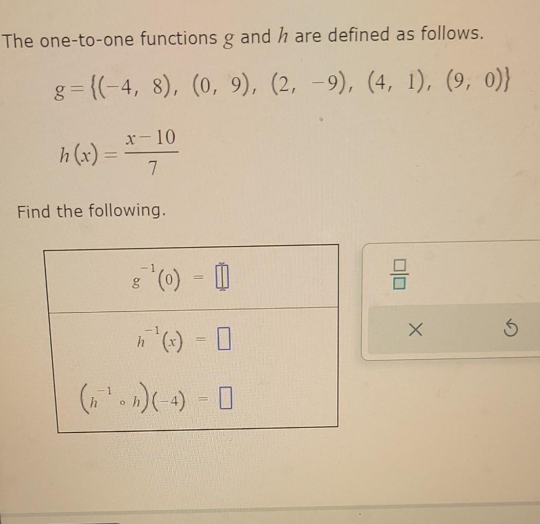 Solved The one-to-one functions g and h are defined as | Chegg.com