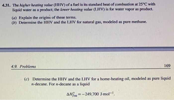 Solved 4.31. The higher heating value (HHV) of a fuel is its | Chegg.com