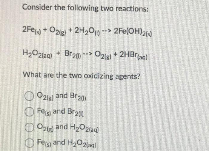 Solved Consider the following two reactions: 2Fe(s) + O2(g) | Chegg.com