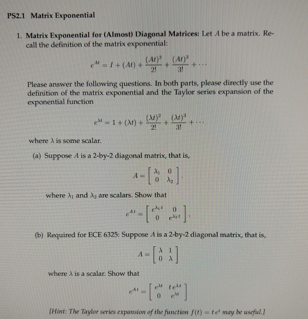 Solved PS2.1 Matrix Exponential 1. Matrix Exponential for | Chegg.com